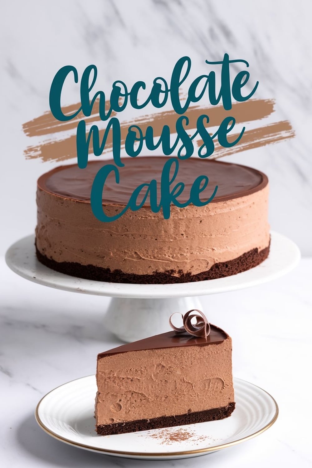 Chocolate Mousse Cake Recipe That Brings Joy Every Time - Emma's Cake ...