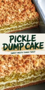 Sweet and Savory Pickle Dump Cake: A Delight for Adventurous Bakers