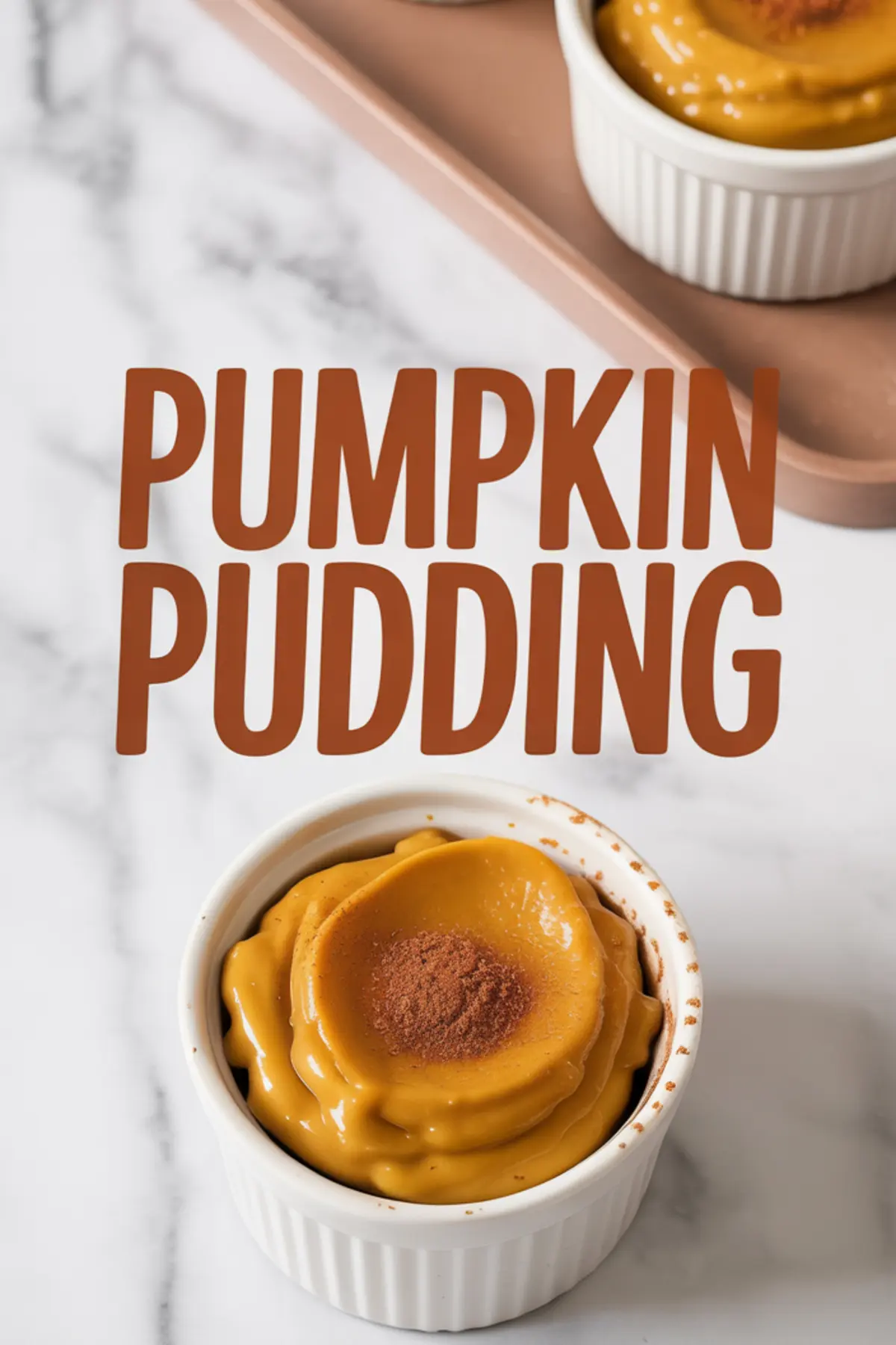 Pumpkin Pudding Recipe: Creamy Spiced Custard with Rich Pumpkin Flavor ...