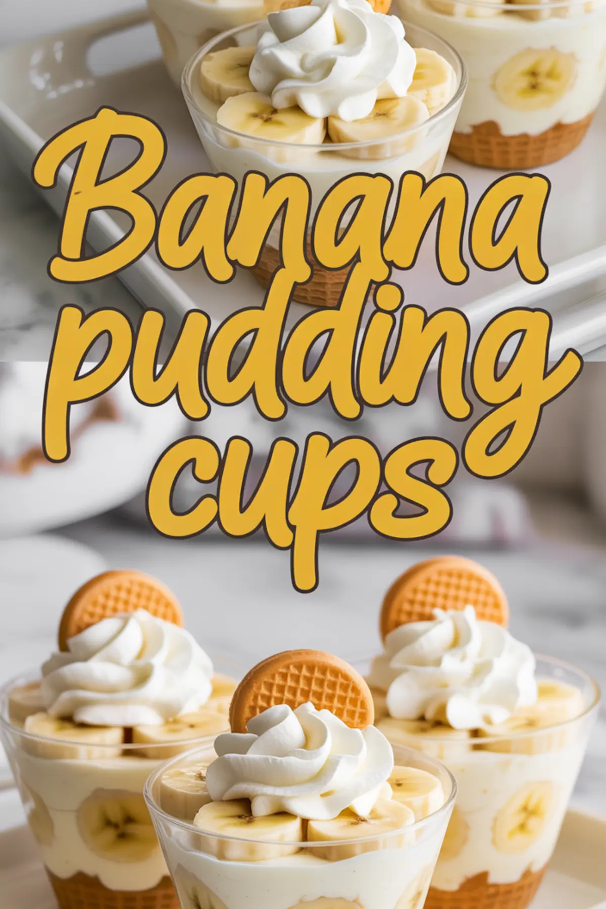 Banana Pudding Cups Recipe - Easy No-Bake Individual Desserts - Emma's Cake Studio